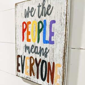 We The People Means Everyone Rustic Solid Wood Sign LGBTQ | Etsy