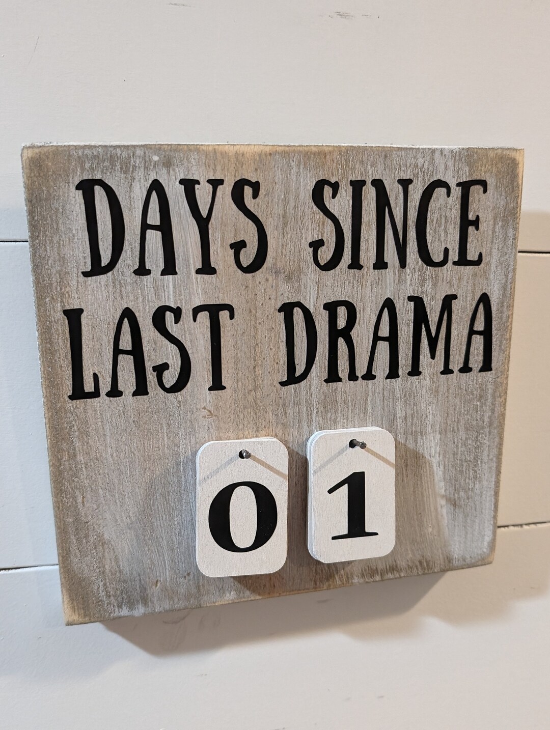 Days Since Last Drama Incident Wall Sign, Solid Wood Sign, Counter, Customer Service, Episode ...