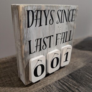 Custom Quote Wood Sign: Number of Days Since Incident, Desktop Counter ...