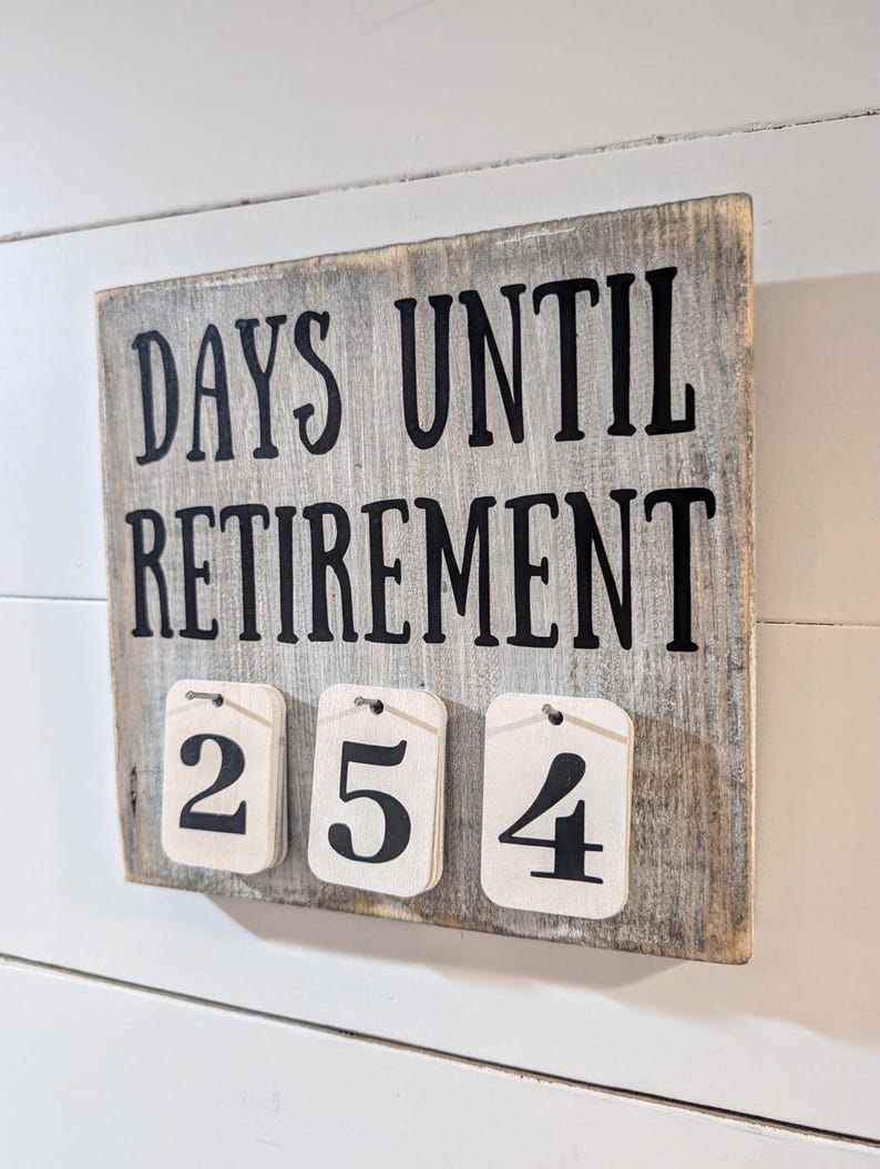 Retirement Countdown Sign: Custom Solid Wood Number Counter (7x7) - Etsy