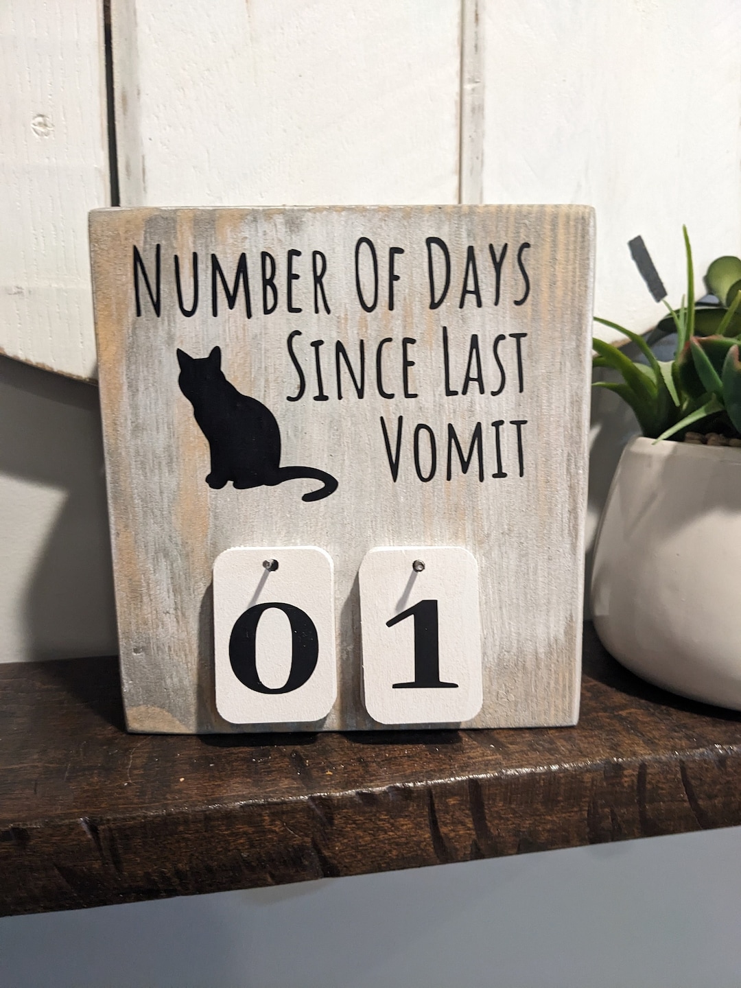 6" X 6" Number of Days Since Last Vomit DESKTOP Sign, Cat, Wood Accent ...