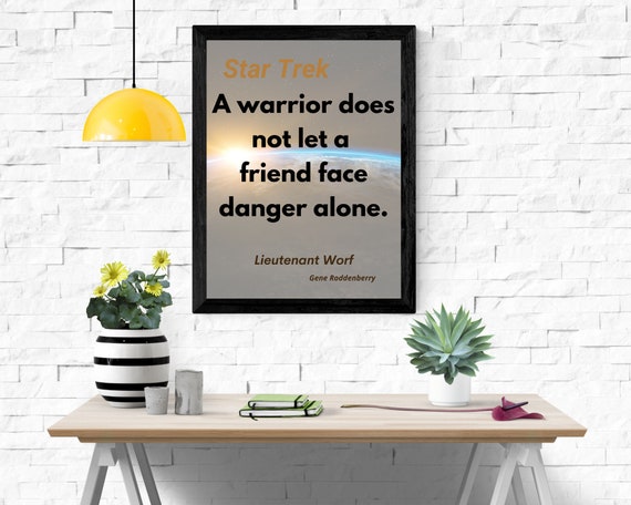 Sale Star Trek Next Gen and DS9 Worf Warrior Friend Quote | Etsy