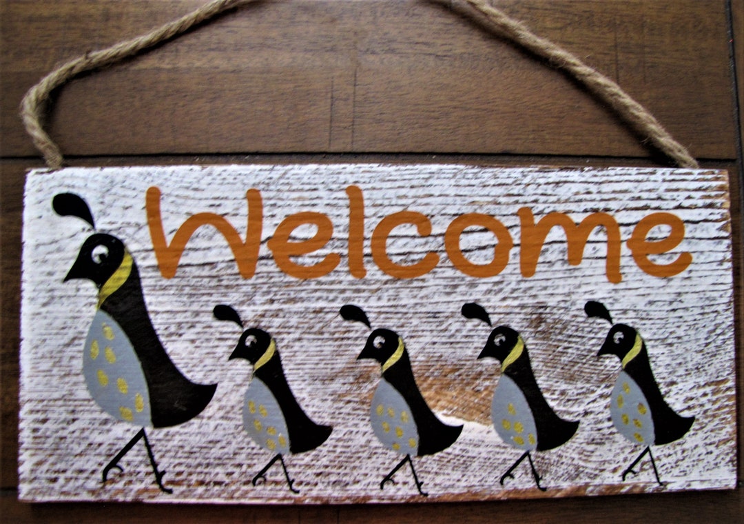 Quail Welcome Sign *updated With New Option - Etsy