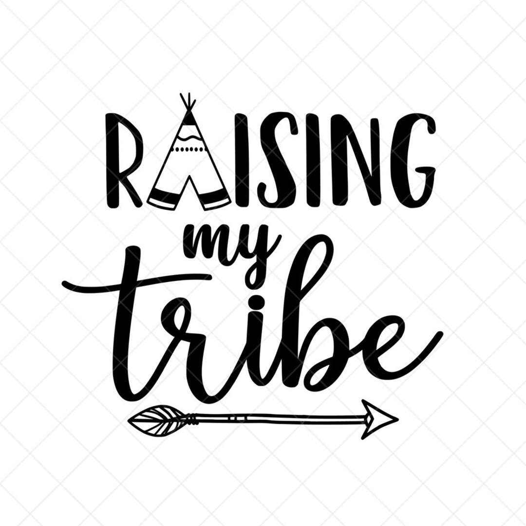 Raising My Tribe SVG Family SVG Png Eps Dxf Cricut Cut - Etsy