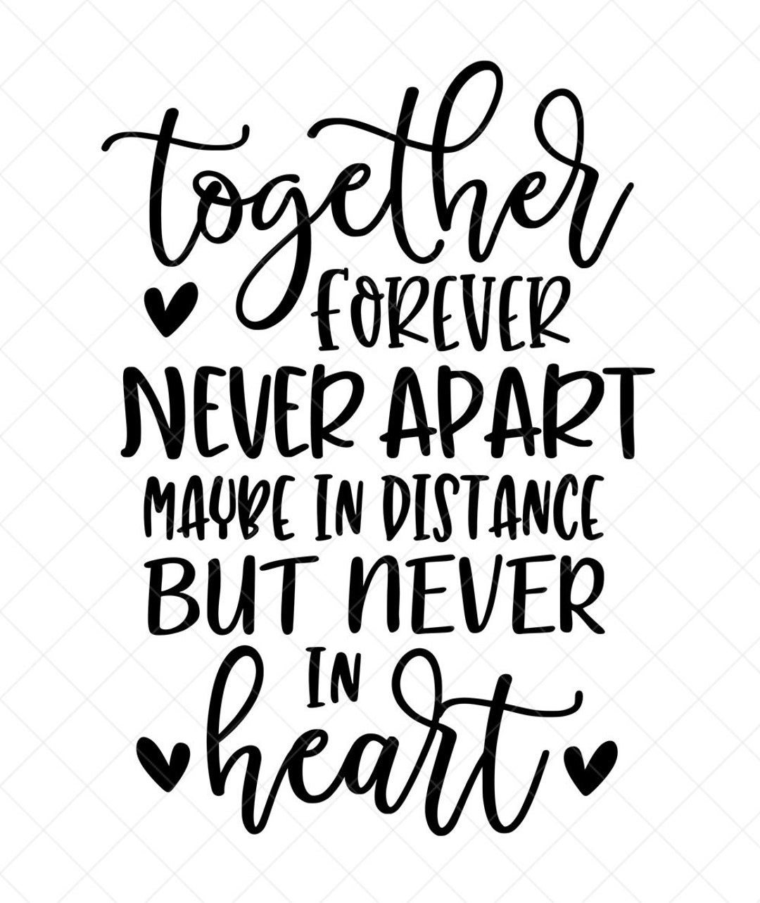 Together Forever Never Apart SVG, Family SVG, Couple Svg, Png, Eps, Dxf ...