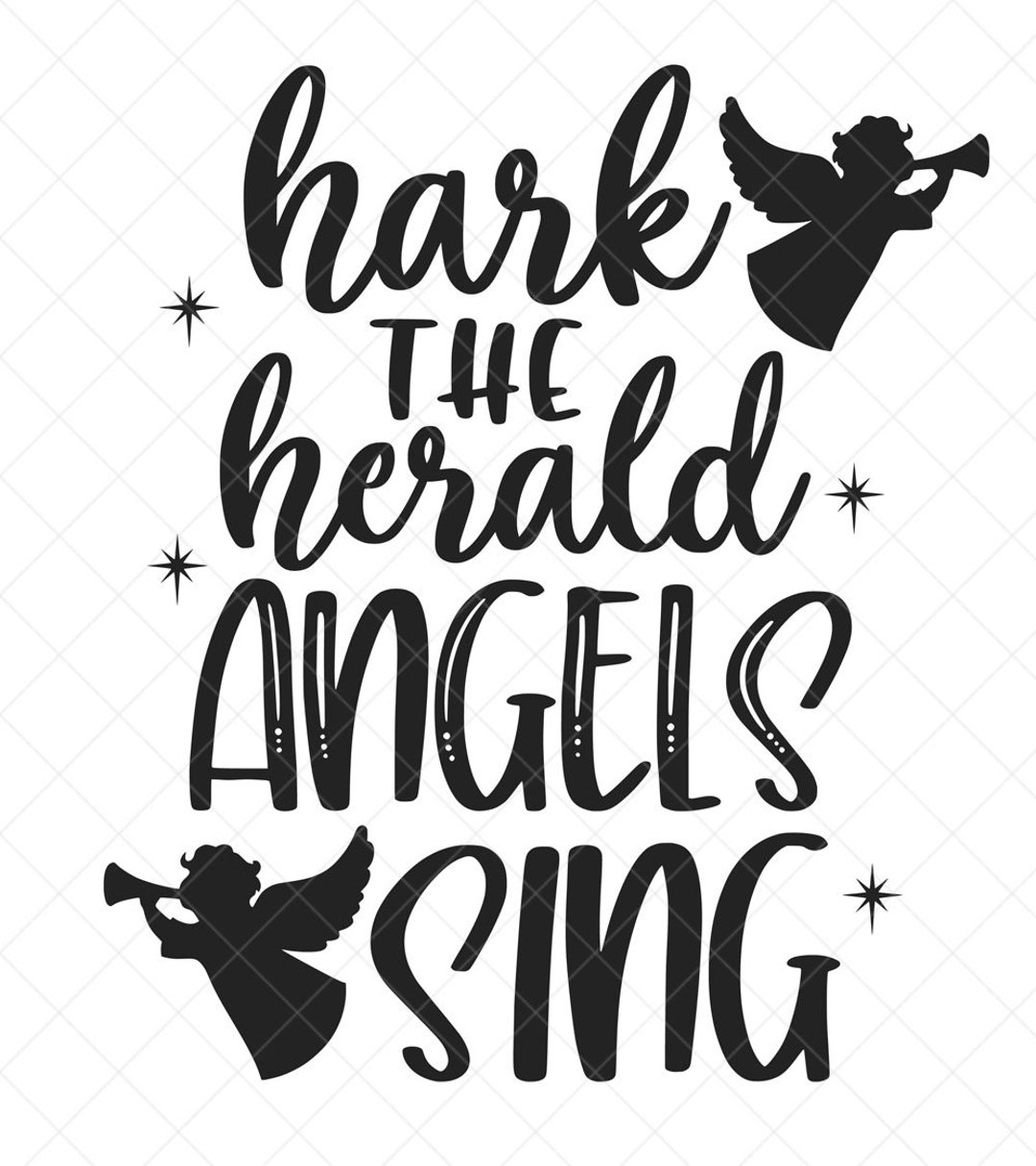 Hark the Herald Angels Sing SVG, Christmas SVG, Holiday SVG, Png, Eps ...