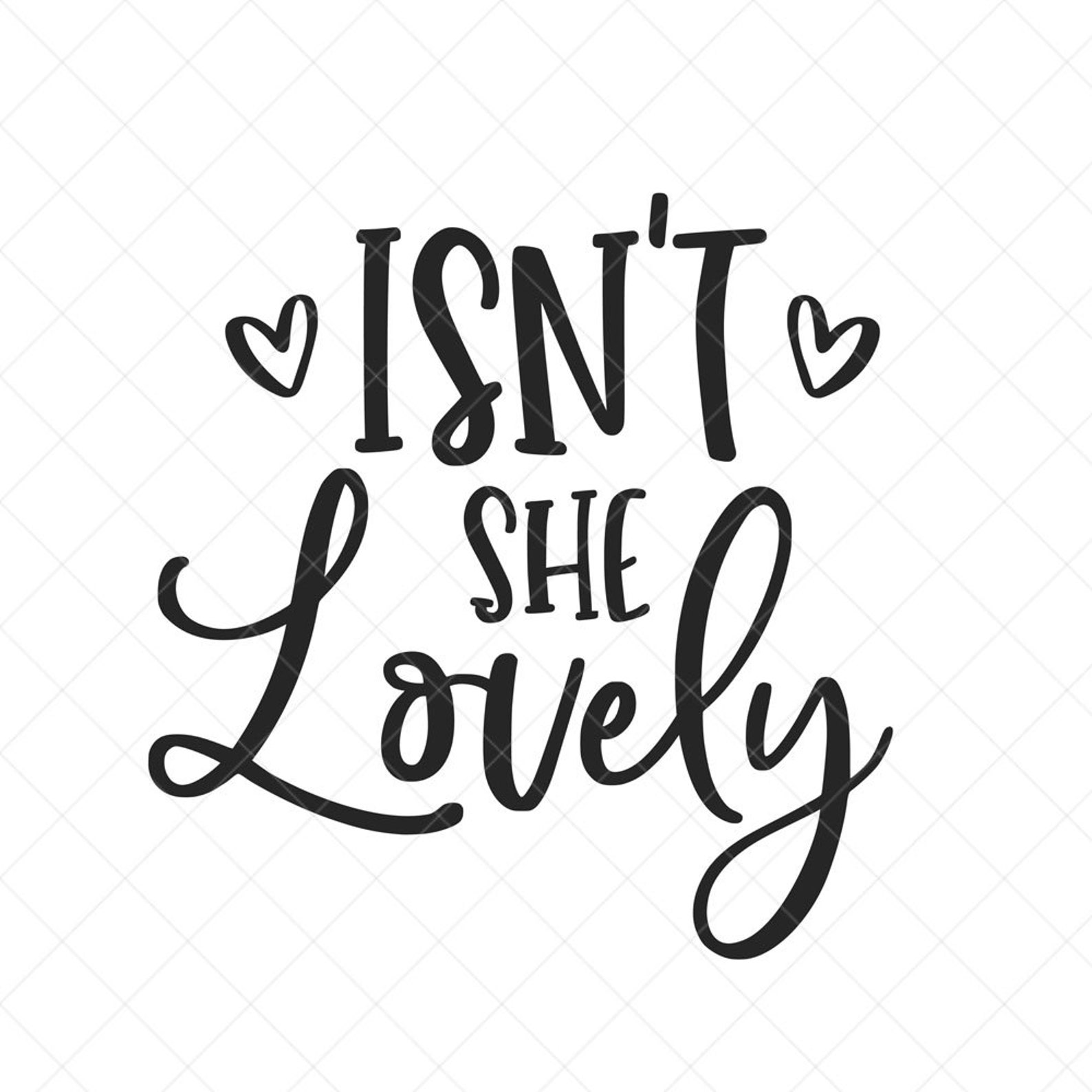 Isn't She Lovely SVG Girl Nursery SVG Nursery Printable - Etsy