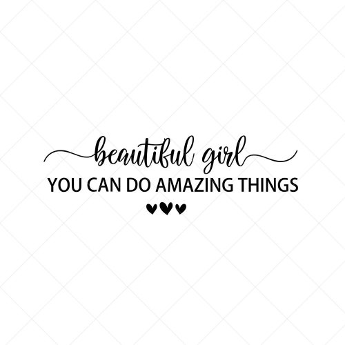 Beautiful Girl You Can Do Amazing Things Svg Little Girls - Etsy Australia