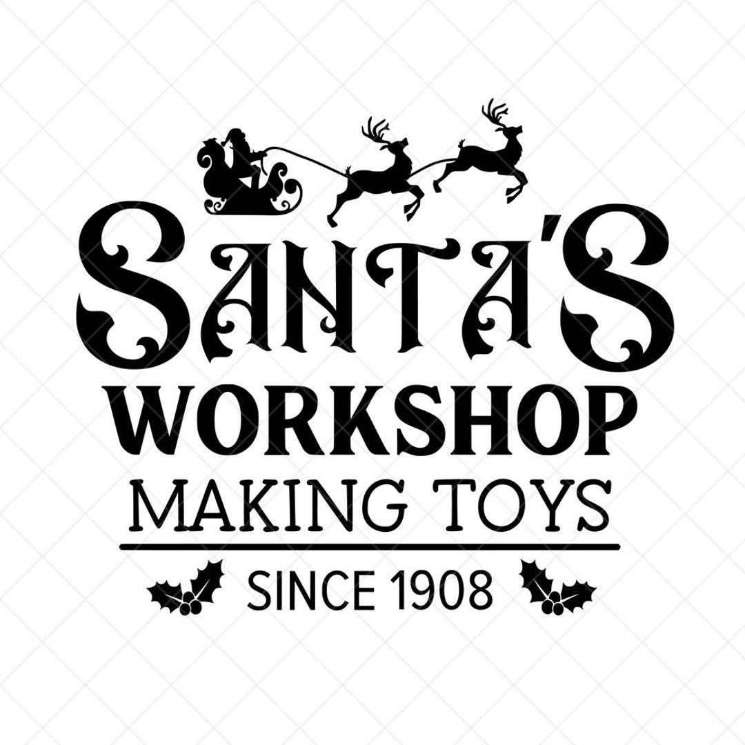 Santa's Workshop Sign SVG, Christmas SVG, Holiday SVG, Png, Eps, Dxf ...