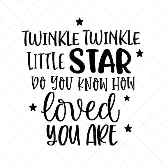 Saying Svg Cricut Cut File Baby Svg Silhouette Cut File Twinkle Twinkle Little Star Do You Know saying-svg-cricut-cut-file-baby-svg-silhouette-cut-file-twinkle-twinkle-little-star-do-you-know