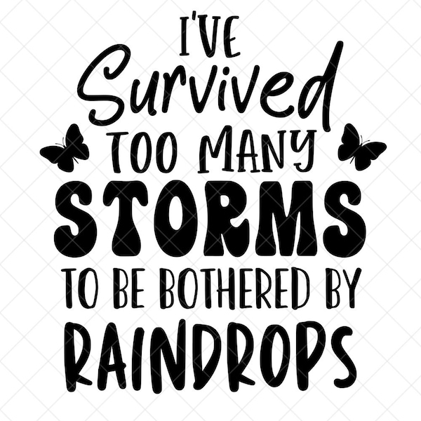 Survived Too Many Storms Svg - Etsy Survived Too Many Storms Svg - Etsy