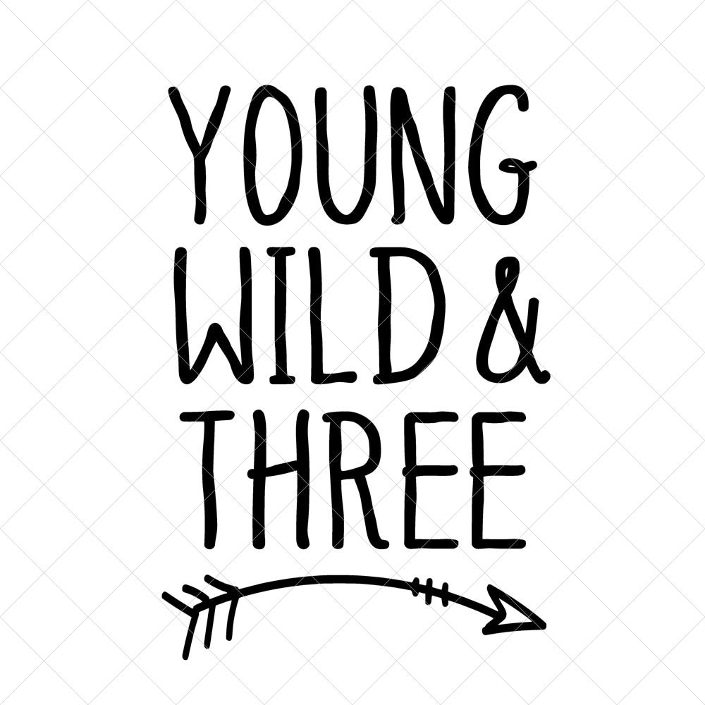 Young Wild and Three SVG Third Birthday SVG Little Child - Etsy
