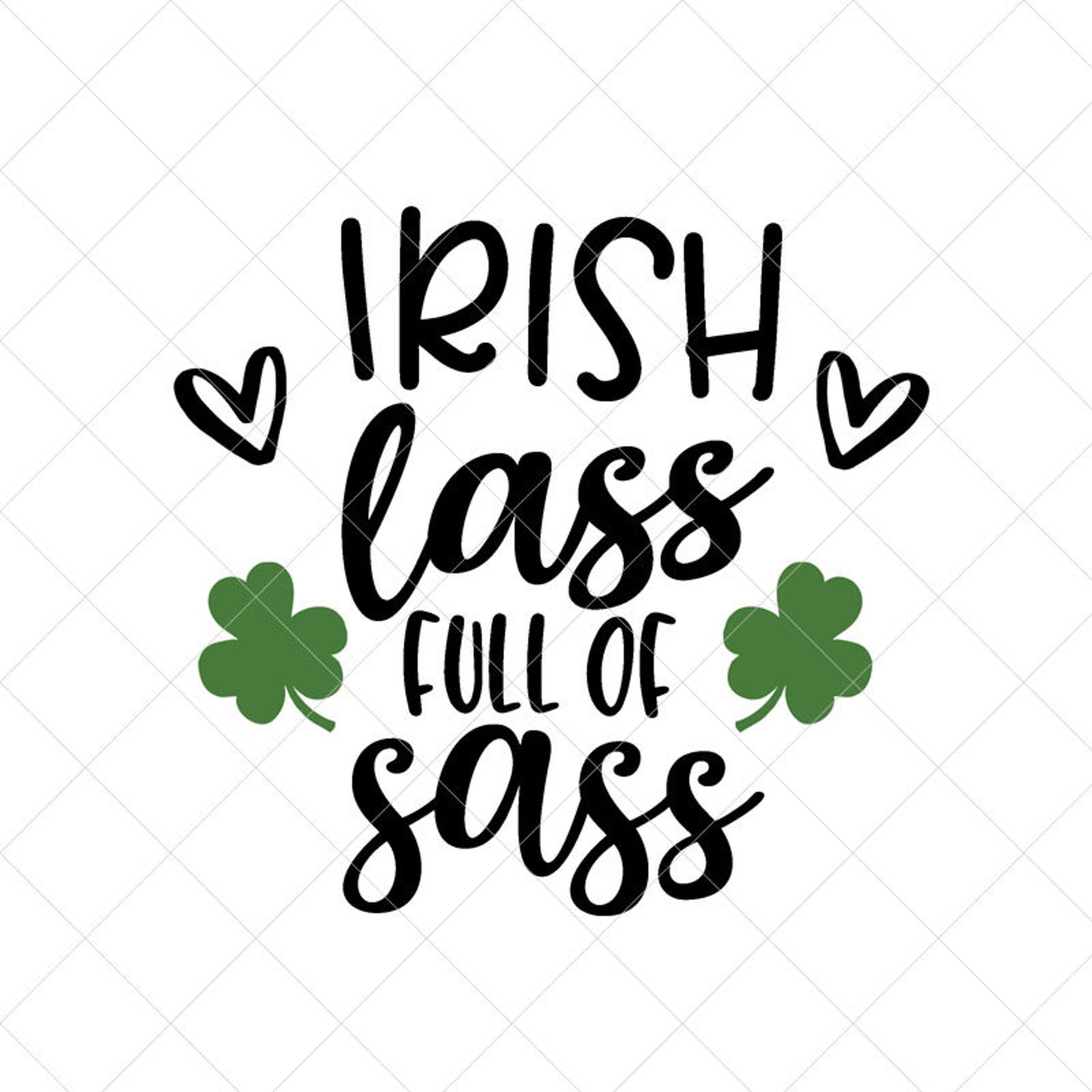 Irish Lass Full of Sass SVG St. Patrick's Day SVG Png - Etsy