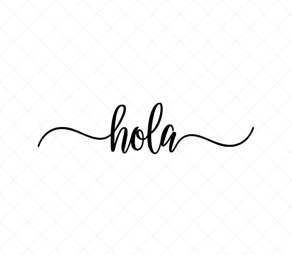 Hola SVG Hello SVG Home Decor Svg Png Eps Dxf Cricut - Etsy