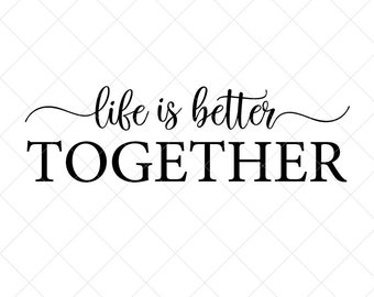 Better Together Svg | Etsy