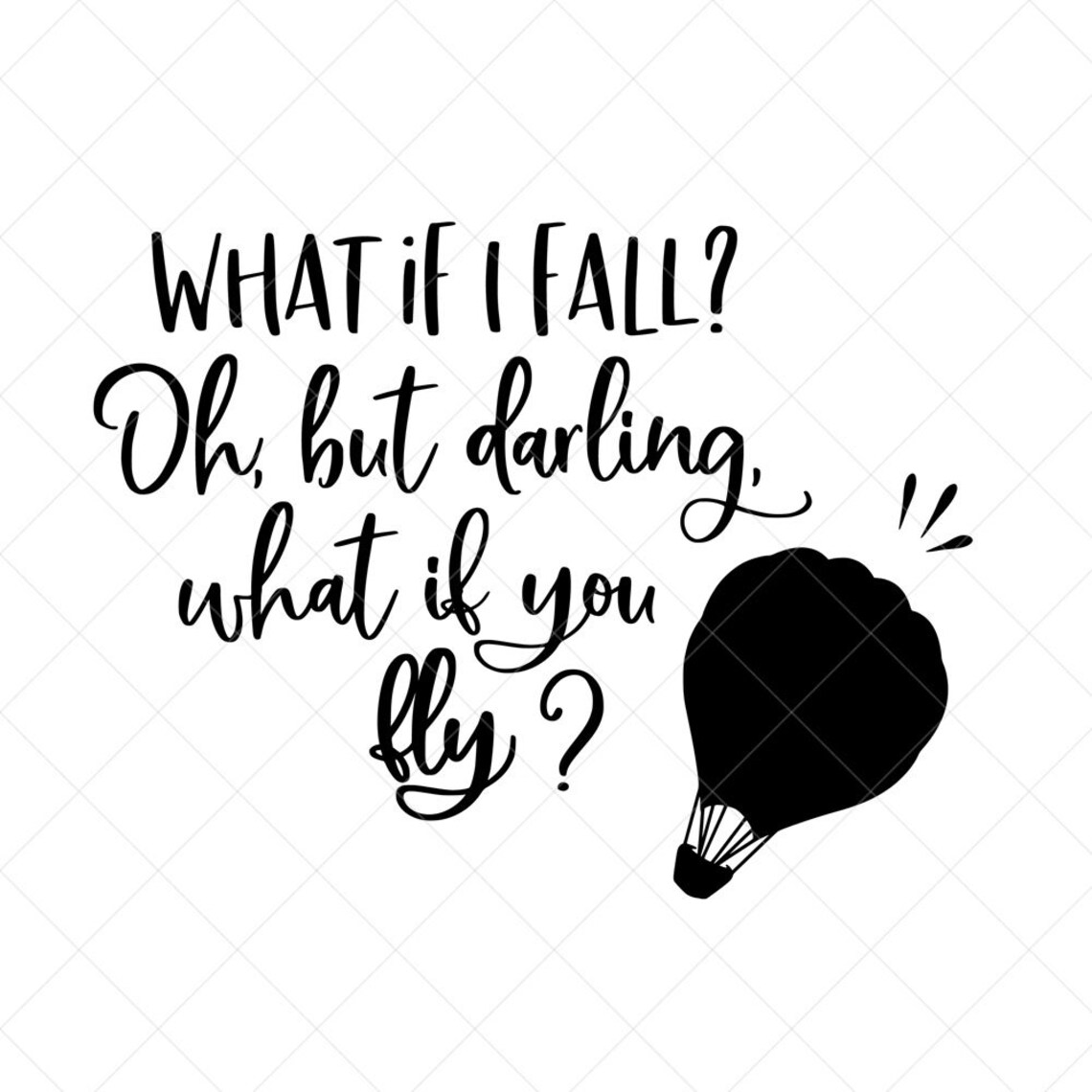 What If I Fall Oh but Darling What If You Fly SVG Newborn - Etsy
