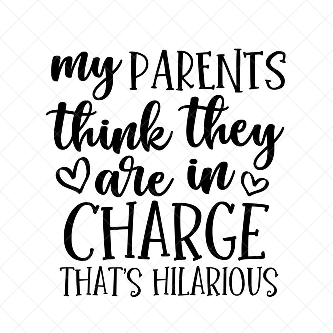 My Parents Think They're in Charge SVG, Baby SVG, Funny, Newborn SVG ...