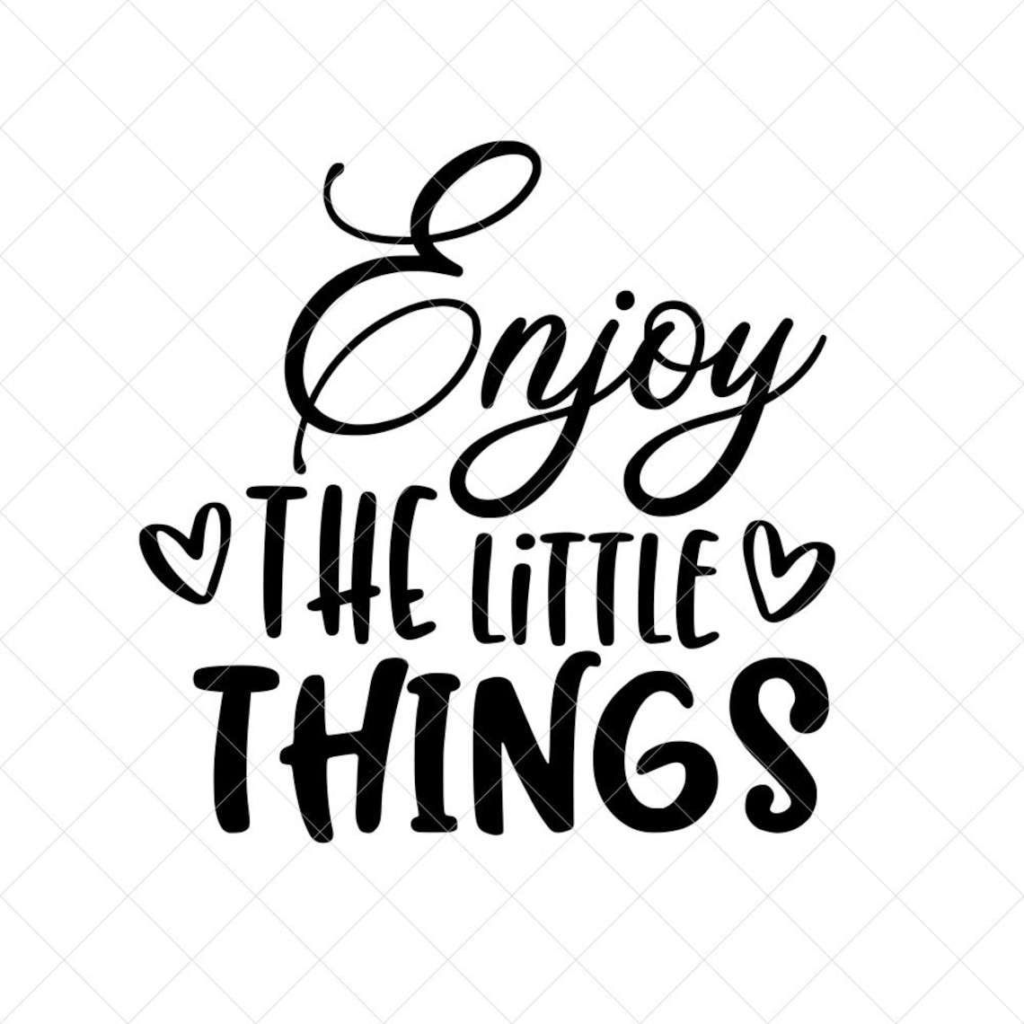 Enjoy the Little Things SVG Quote SVG Inspiration SVG Png - Etsy