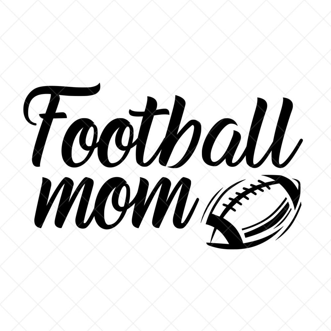 Football Mom SVG, Mother SVG, Sports Mama SVG, Png, Eps, Dxf, Cricut ...