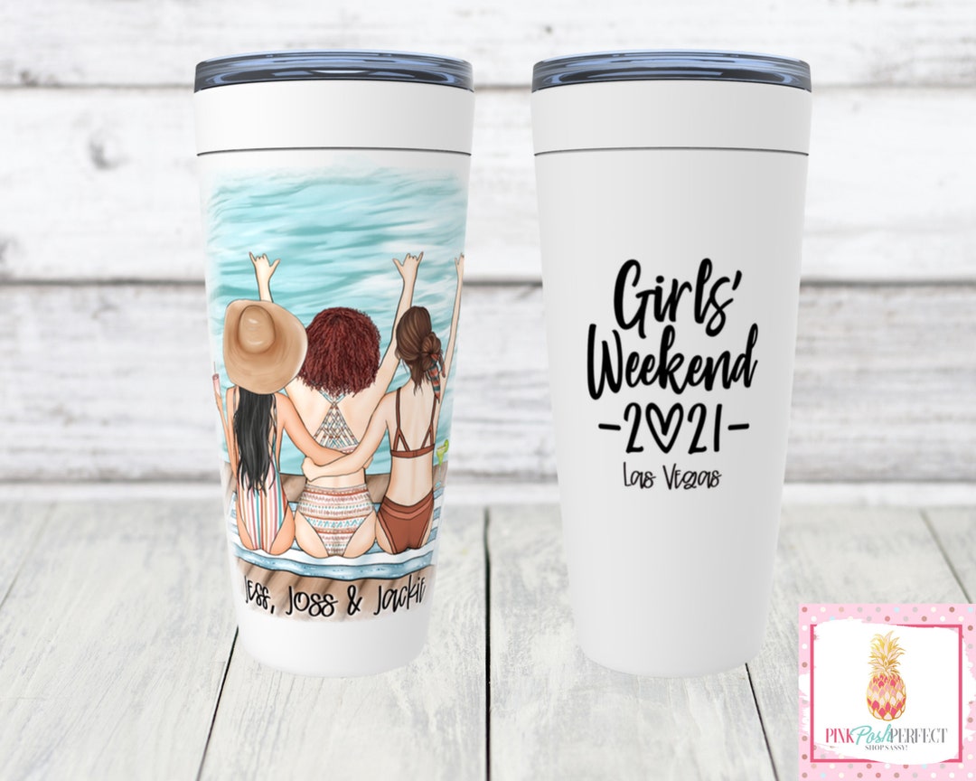 Girls Weekend Cup Girls Trip Cup Custom Best Friend Tumbler - Etsy