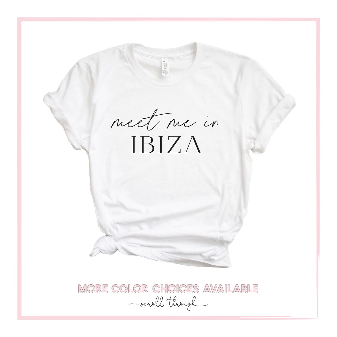 Ibiza Shirt Meet Me in Ibiza Tee Ibiza Gift Travel Lover - Etsy