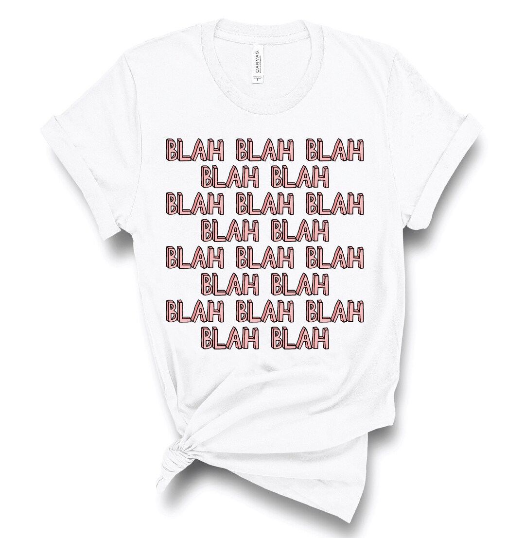 Blah Blah Blah T Shirt, Pastel Pink Aesthetic Artsy, Blah Blah Blah ...