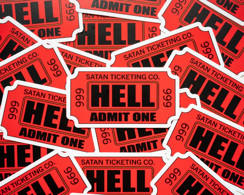 Funny Ticket to Hell Admit One Vinyl Sticker Decal Ticket - Etsy