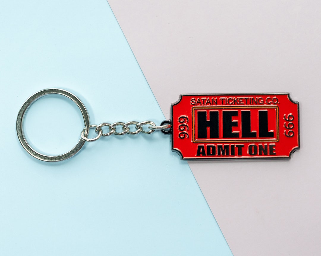 Funny Keychain Ticket to Hell Admit One, Movie Ticket Stub Keychain ...
