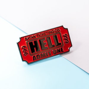 Funny Enamel Lapel Pin, Ticket to Hell Admit One, Ticket Stub Pin ...