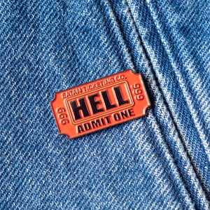Funny Enamel Lapel Pin Ticket to Hell Admit One Ticket Stub | Etsy