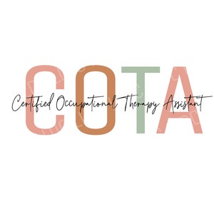 Certified Occupational Therapy Assistant Png, COTA Svg, Cota Png ...