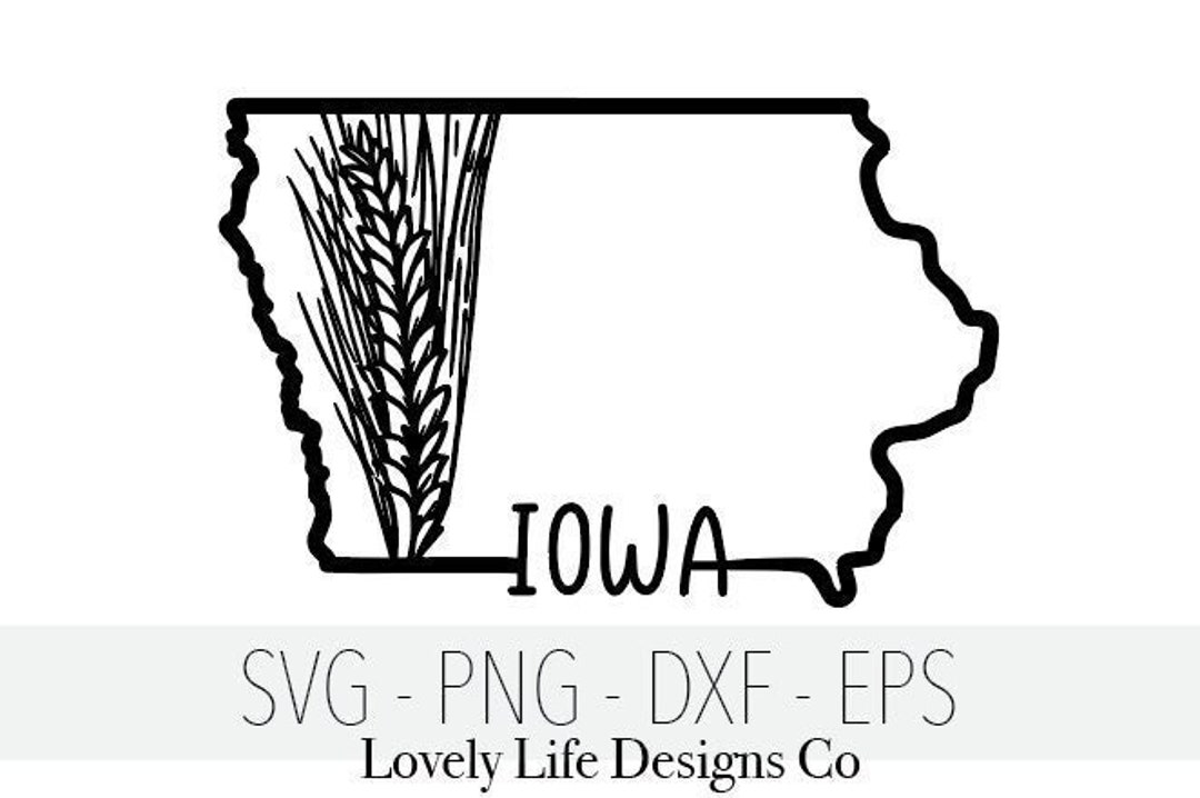Iowa Outline SVG. Iowa Corn Svg. Iowa Vector File. Iowa Digital File ...