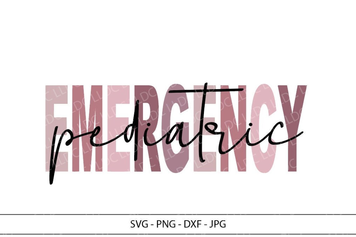 Emergency Pediatric Svg Png Dxf Jpg Pediatric Team Svg - Etsy