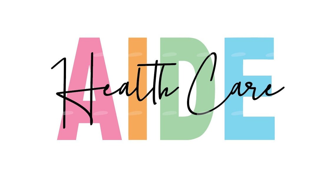 Health Care Aide Svg Png Dxf Jpg, Home Aide SVG, Nurse Life SVG ...