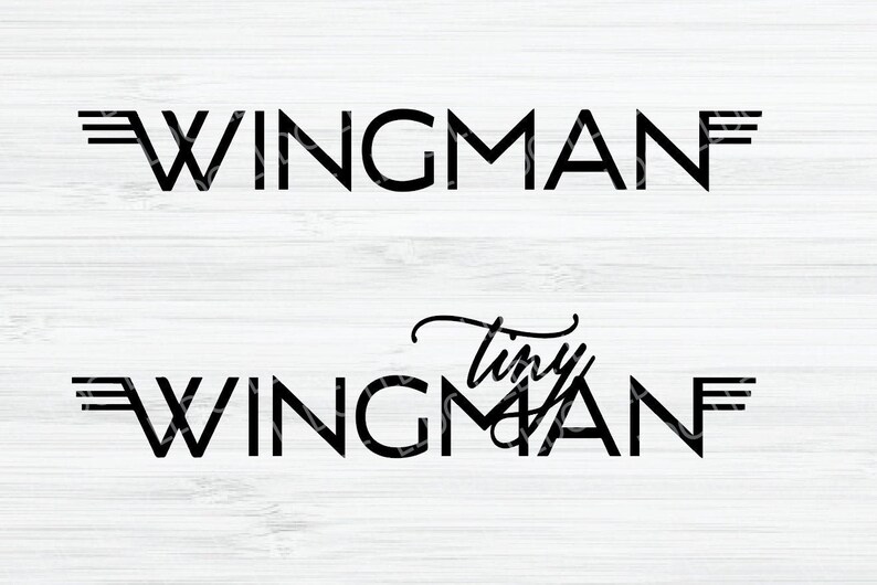 Wingman SVG Tiny Wingman Svg Daddy and Me Svg Baby SVG - Etsy