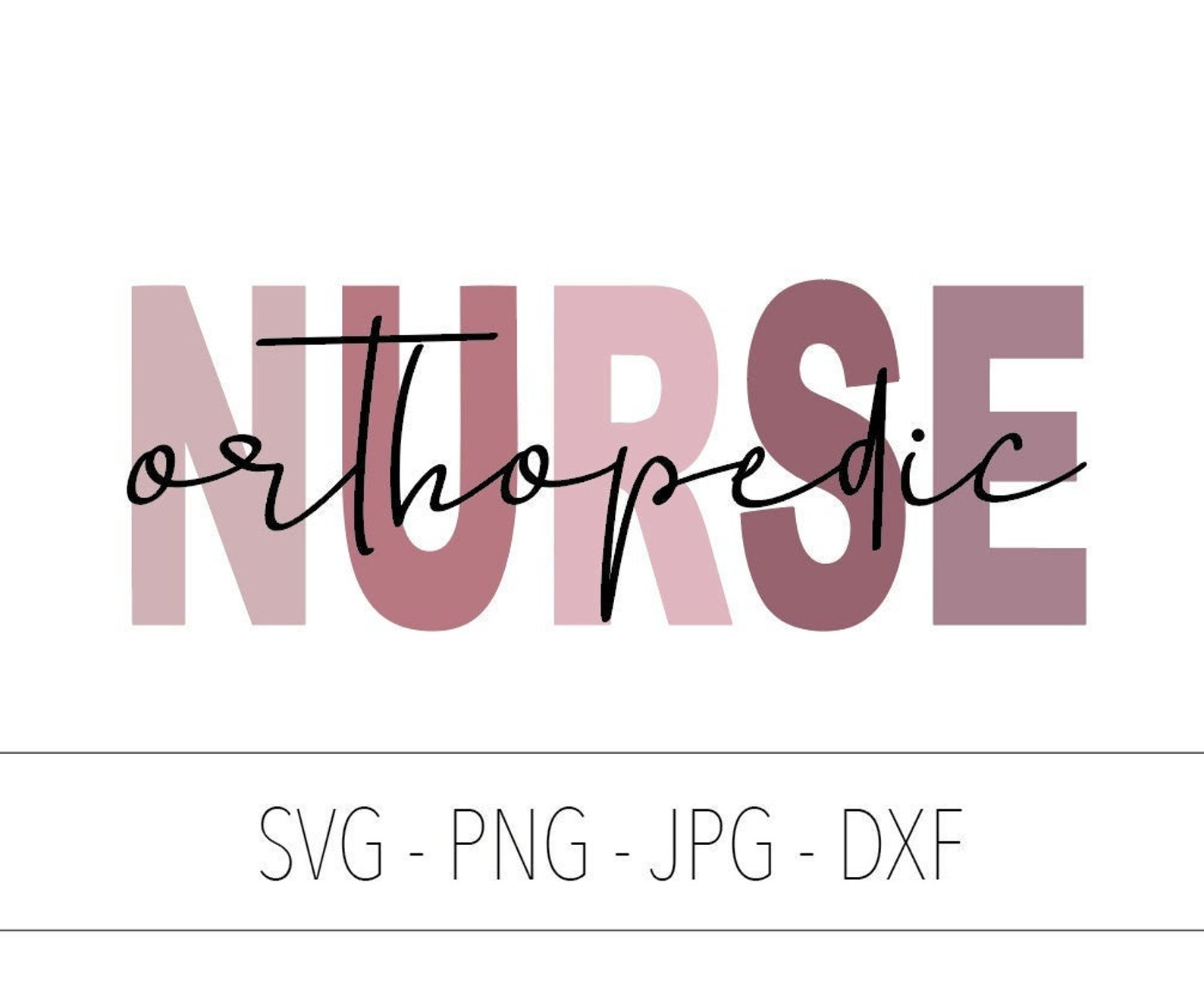 Orthopedic Nurse Svg Png Dxf Jpg Orthopedic Therapy Svg - Etsy