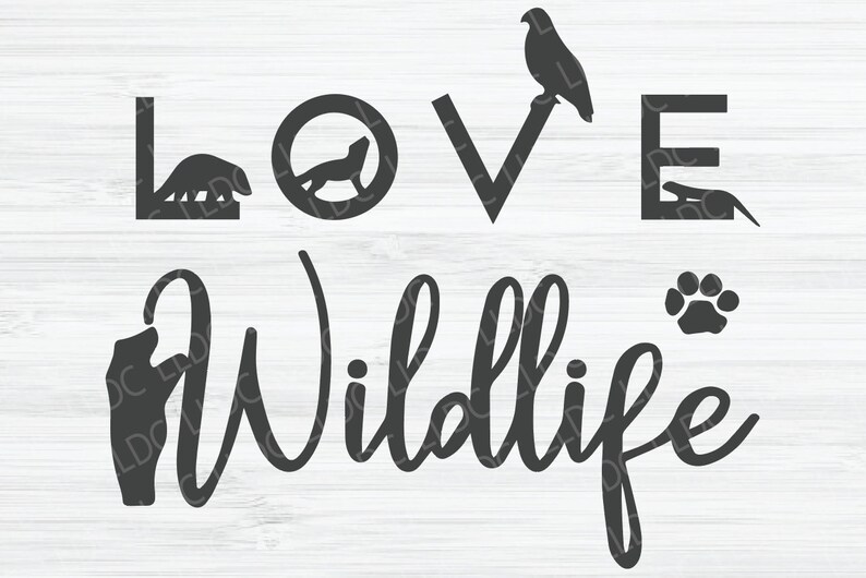 Love Wildlife SVG File Wilderness Svg Wild Animals Svg - Etsy
