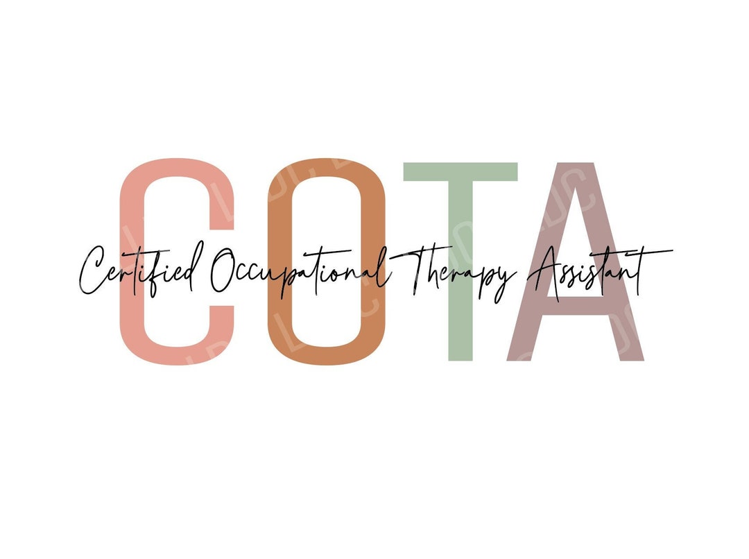 Certified Occupational Therapy Assistant Png, COTA Svg, Cota Png ...
