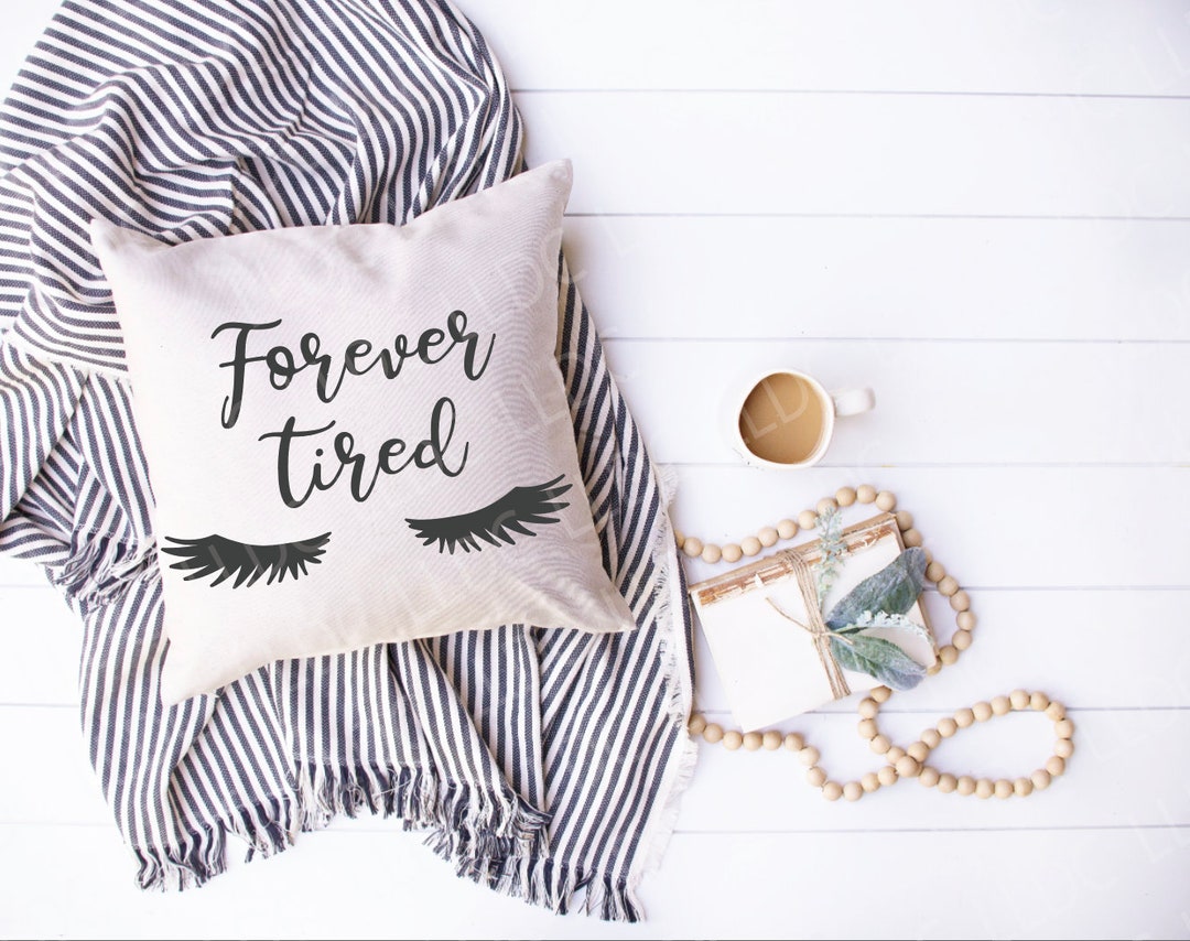 Forever Tired With Eyelashes SVG | Mama SVG File | New Mama ...
