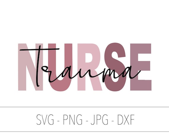 Trauma Nurse Svg Png Dxf Jpg Trauma Team Svg ICU Nurse Png - Etsy Australia