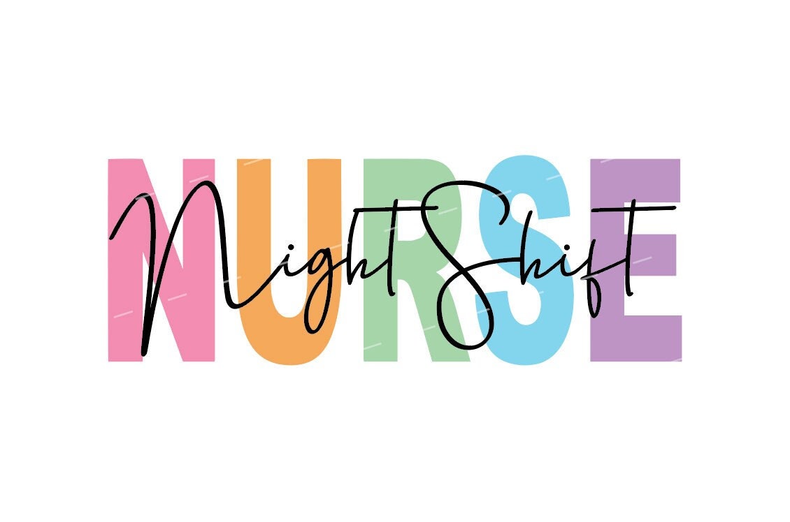 Night Shift Nurse Svg Png Dxf Jpg, RN SVG, Rn Sublimation Png, Nurse ...