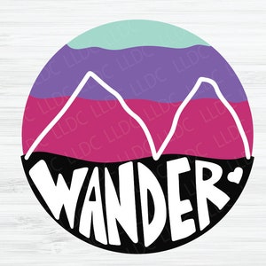 Wander SVG File | Mountains Svg | Outdoors Svg | Camping Svg | Heart ...