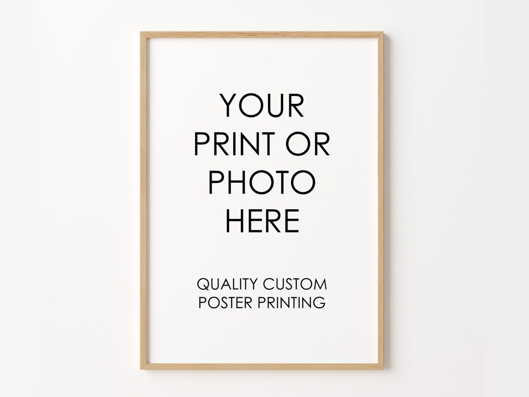 Custom Poster Prints, Printing Service, A3/a4/a5/8x10/12x16/5x7/4x6 ...
