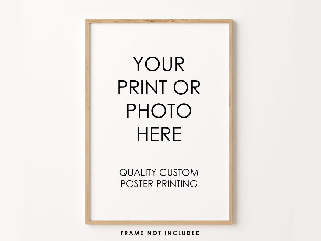 Custom Poster Prints, Printing Service, A3/a4/a5/8x10/12x16/5x7/4x6 ...