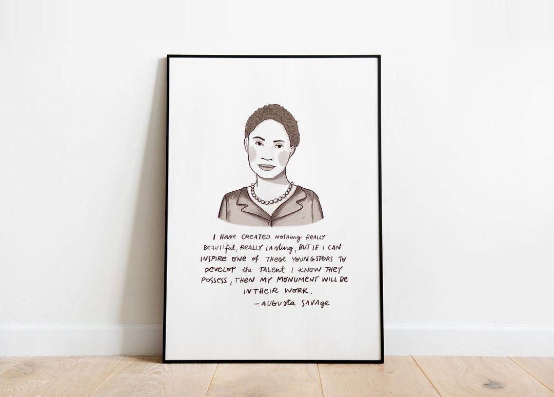 Augusta Savage A5, A4 and A3 Art Print, Inspirational, Motivation ...