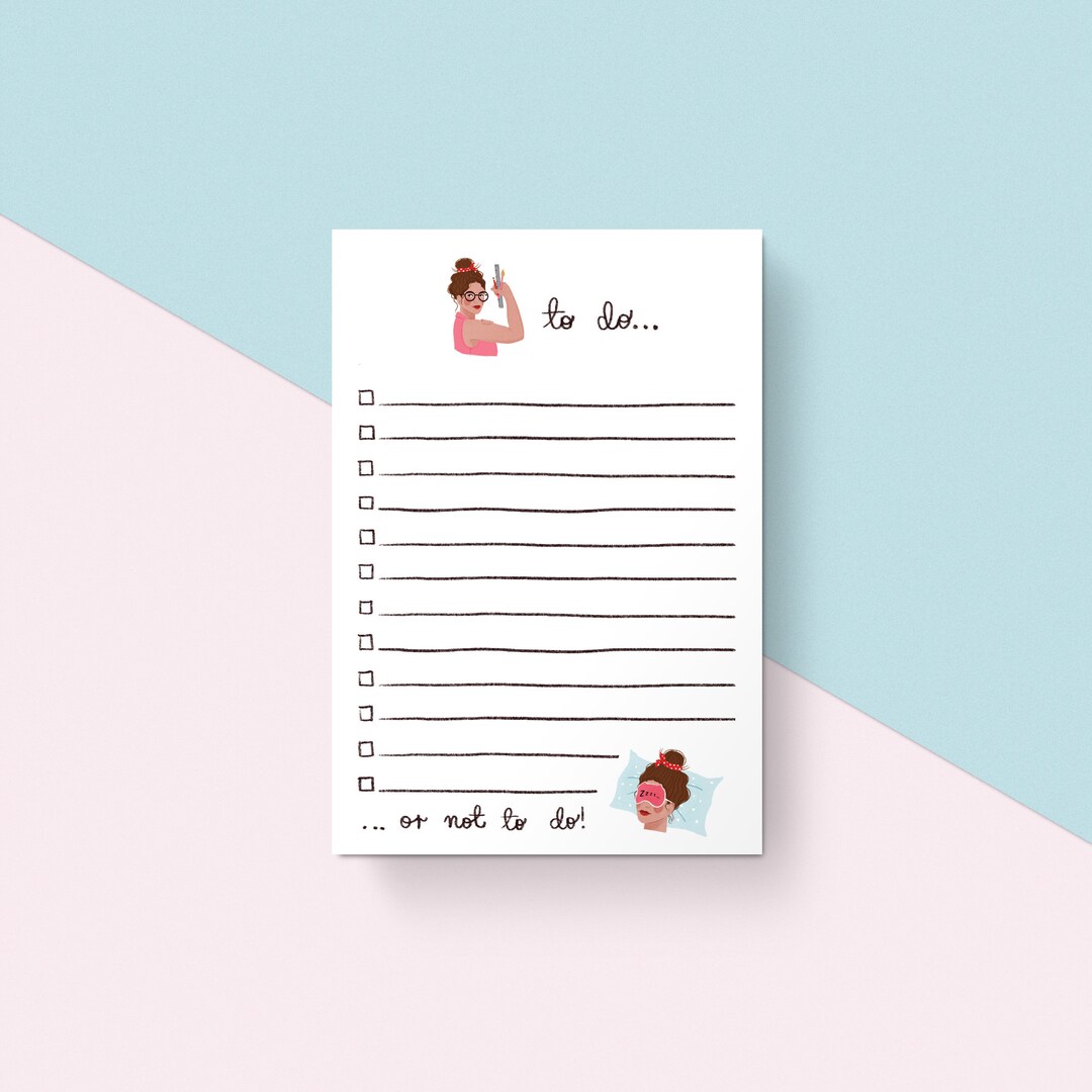 To Do or Not to Do Notepad, Illustrated Notepad, Girl Notepad, Desk ...