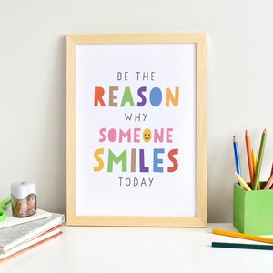 Be the Reason Someone Smiles Today Sign, Classroom Decor, Teacher Print ...