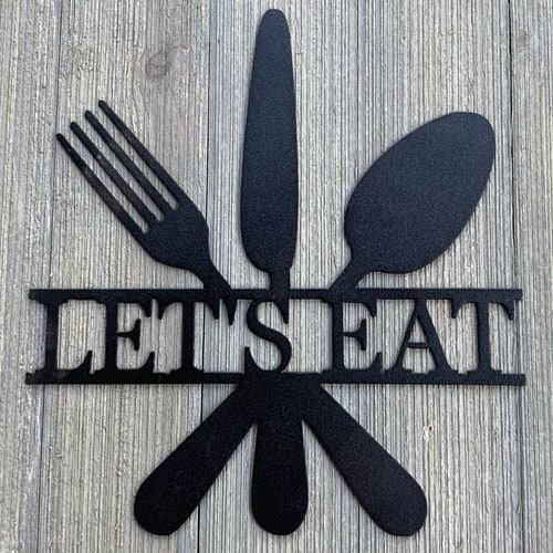 Lets Eat Metal Sign Cutout Powder Coated Metal Let's Eat - Etsy