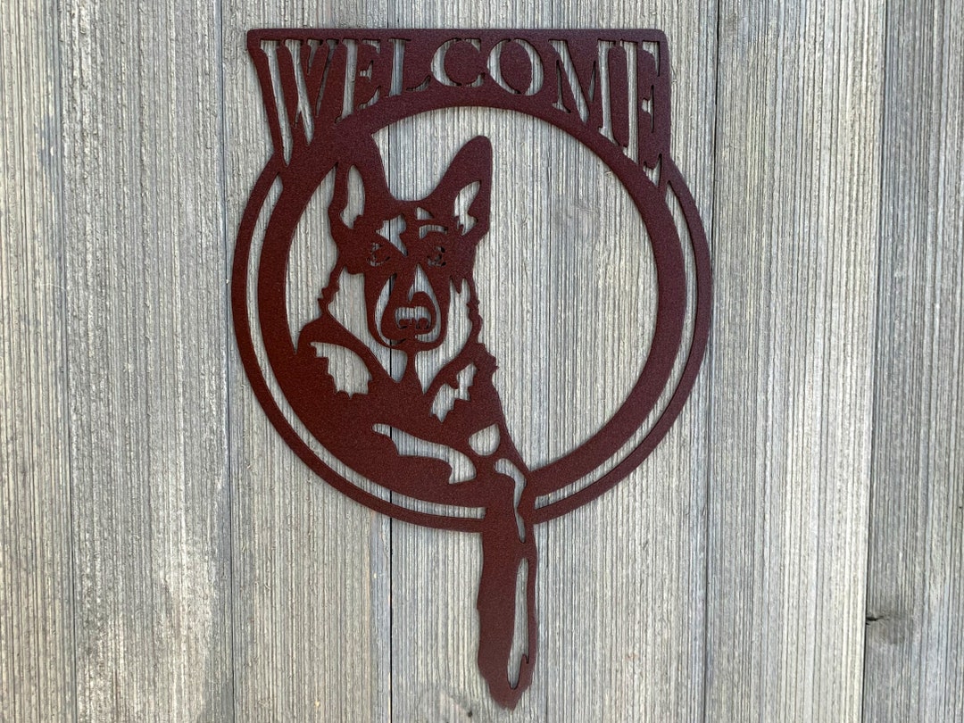 German Shepherd Welcome Metal Sign Cutout - Welcome German Shepherd ...