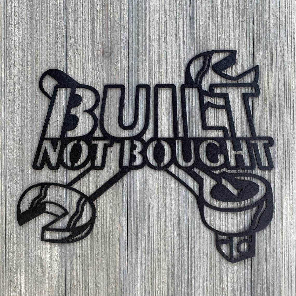 Built Not Bought Metal Sign Cutout | Etsy
